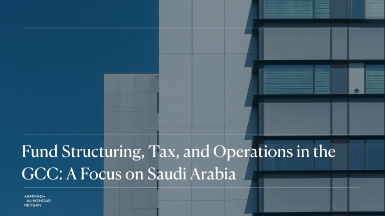 Fund Structuring, Tax, and Operations in the GCC: A Focus on Saudi ...