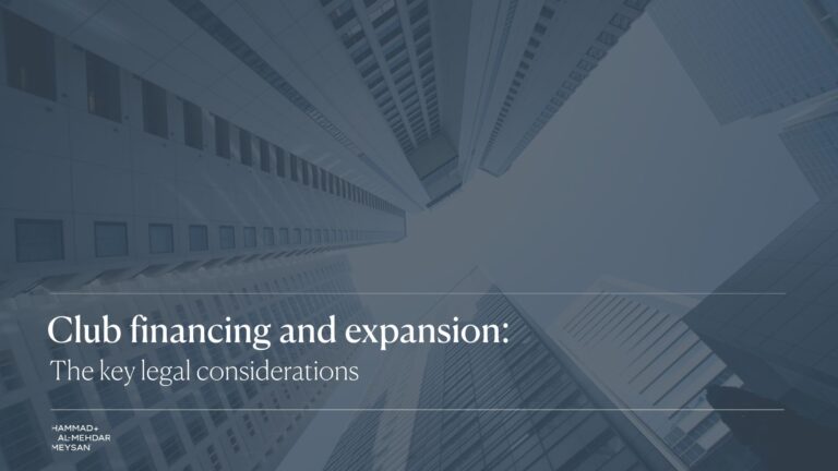 Club financing and expansion: The key legal considerations - Hammad ...